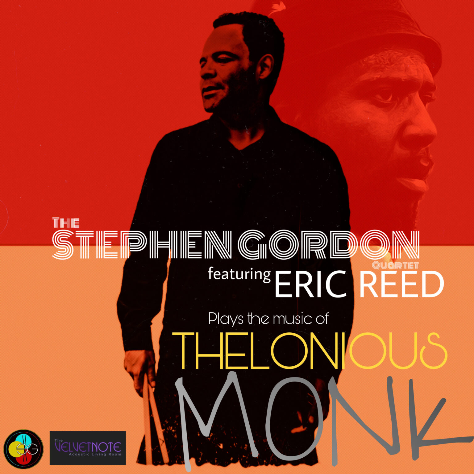 The Stephen Gordon Quartet Featuring Eric Reed Presents the Music of ...