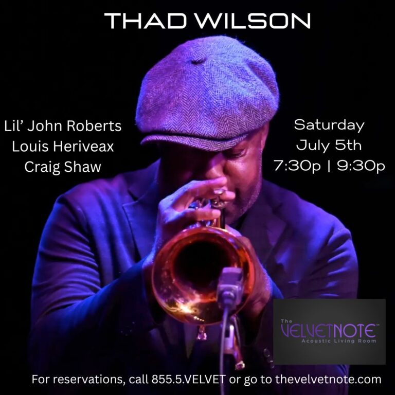 Saturday, July 5th: Trumpeter Thad Wilson | The Velvet Note